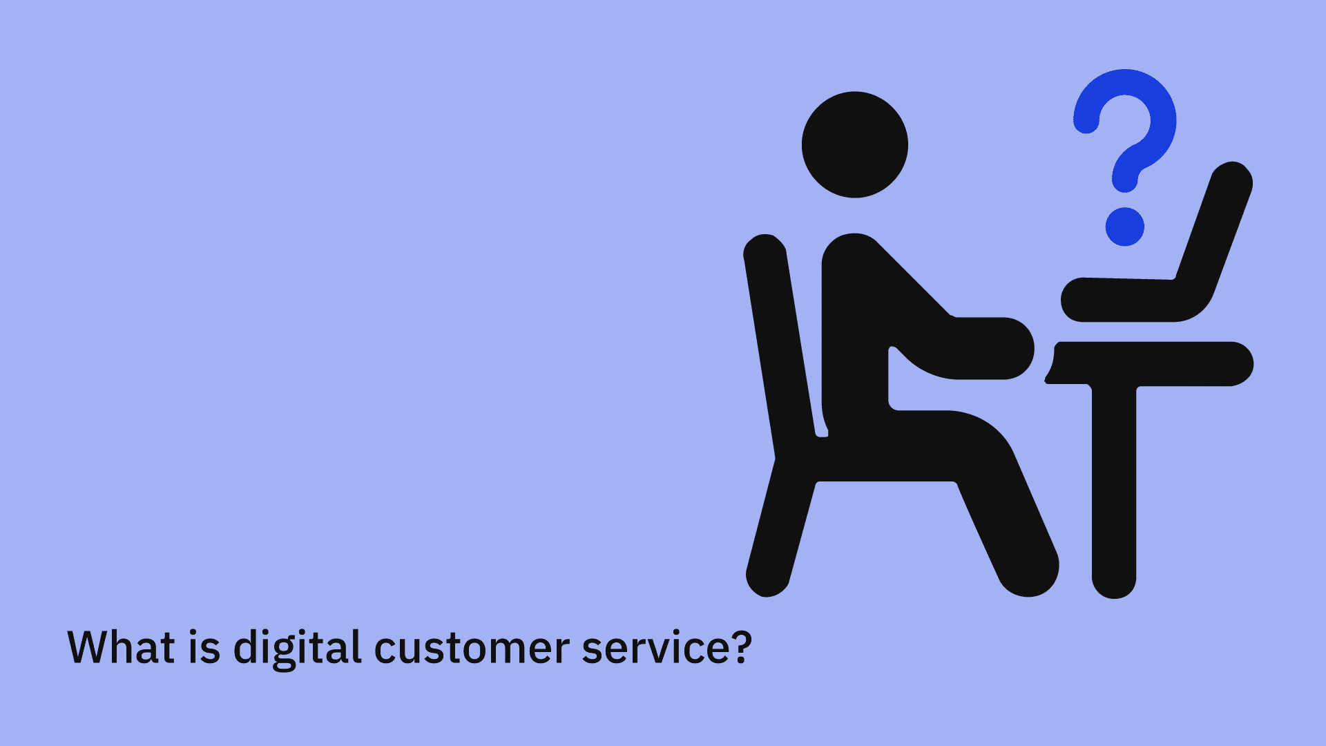 What is Digital Customer Service?