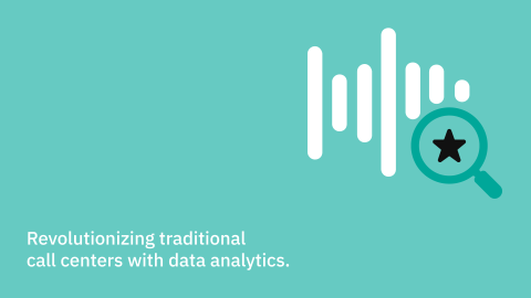 Revolutionizing traditional call centers with data analytics. | Transcom